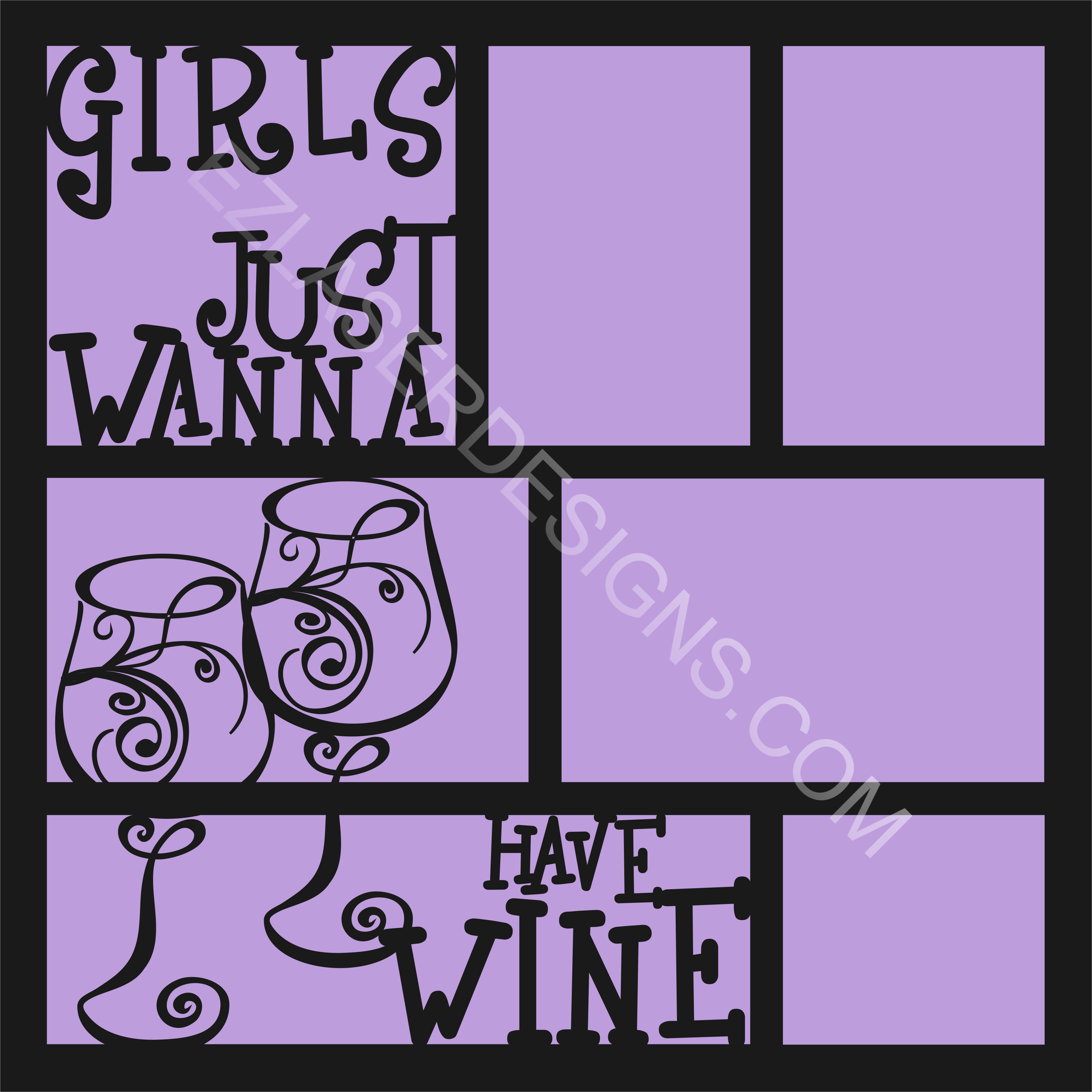 Girls Just Wanna Have Wine: EZ Laser Designs