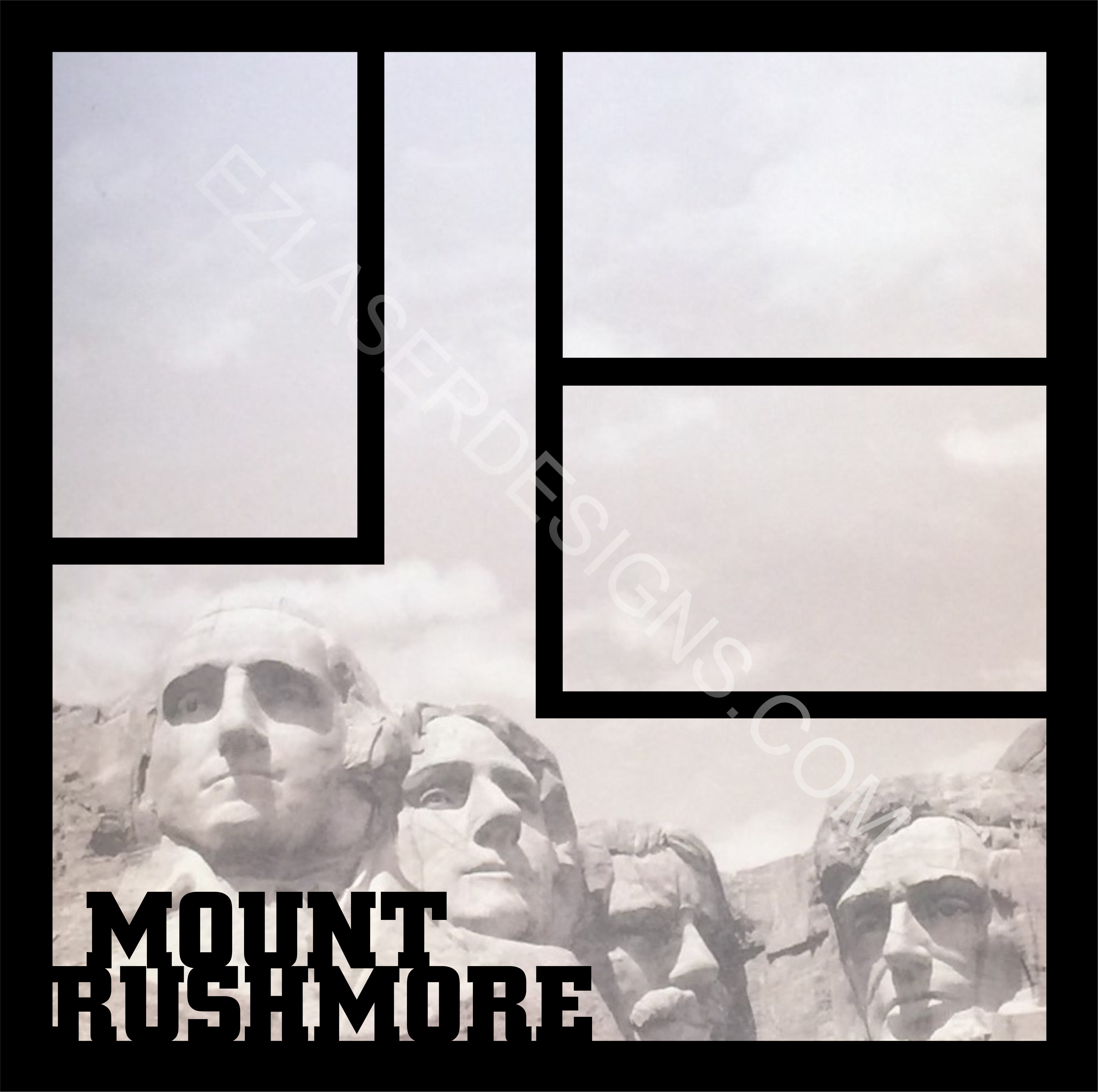 Mount Rushmore: EZ Laser Designs
