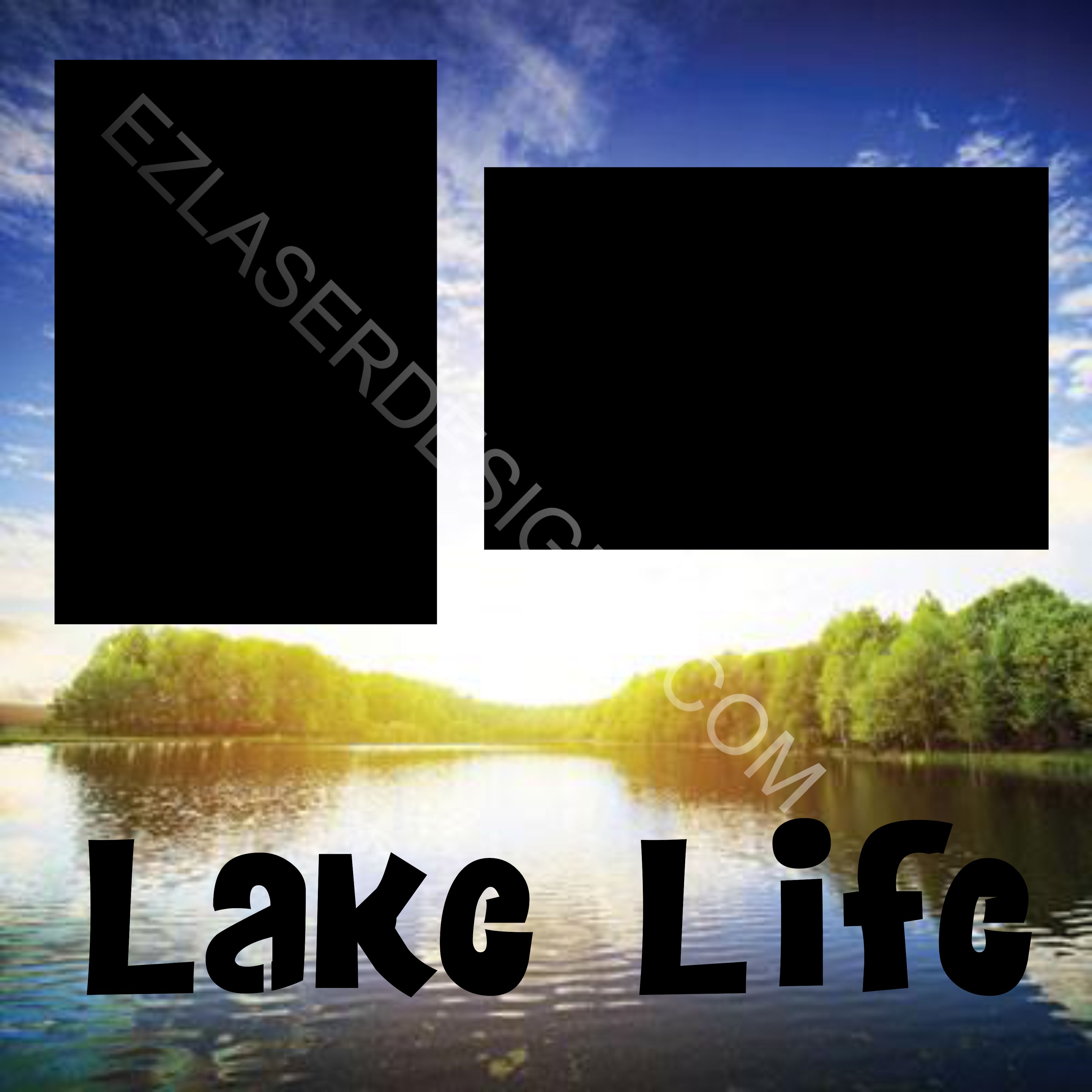 Lake Life: EZ Laser Designs