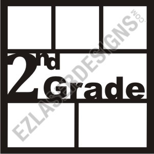 School: 2nd Grade: EZ Laser Designs